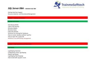 Trainmesfottech - Sql Server DBA Training Course Content | PPT
