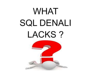 Sql server denali | PPT