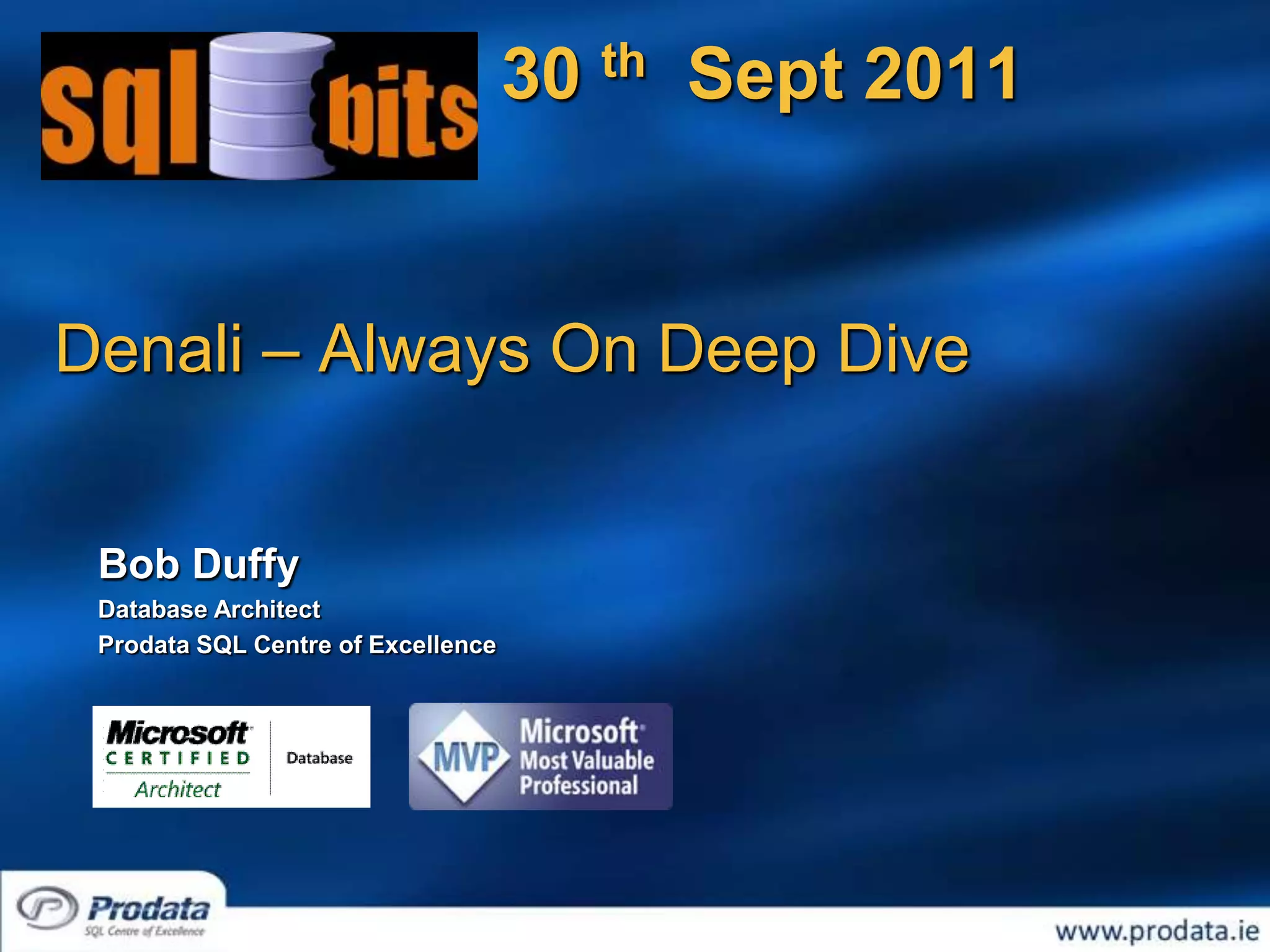 Sql server 2012 - always on deep dive - bob duffy | PPT