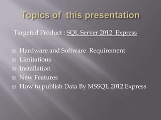Developers' New features of Sql server express 2012 | PPT