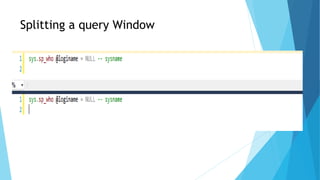 Sql Server Management Studio Tips and Tricks | PPT