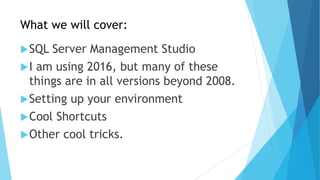 Sql Server Management Studio Tips and Tricks | PPT
