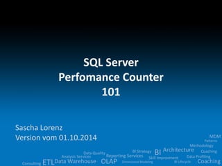 SQL Server Performance Counters 101 | PPTX