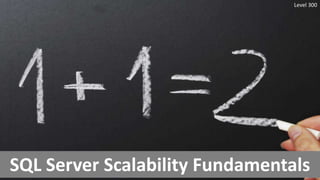 Sql server scalability fundamentals | PPT