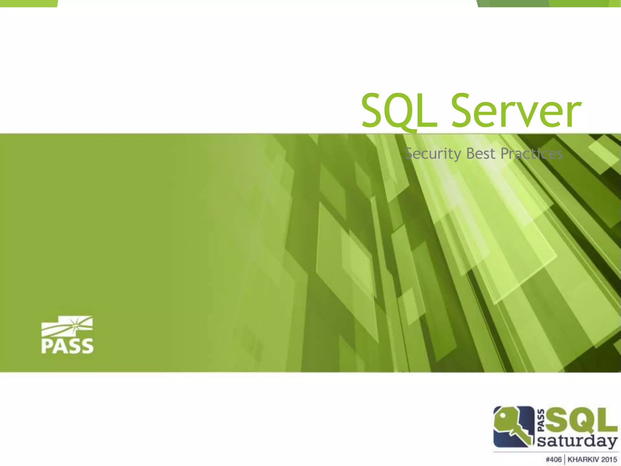 SQL Server Security Best Practices - Евгений Недашковский | PPTX