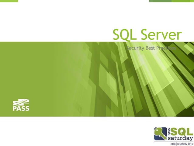 SQL Server Security Best Practices - Евгений Недашковский | PPTX