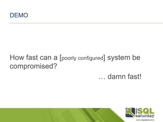 Sql server security in an insecure world | PPT