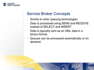 Sql Server Service Broker In The Real World | PPT