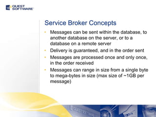 Sql Server Service Broker In The Real World | PPT
