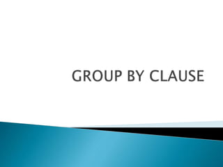 Sql server ___________session_10(group by clause) | PPTX