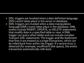 Sql server ___________session_19(triggers) | PPTX | Databases | Computer Software and Applications