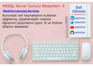SQL Server Sunucu Bileşenleri | PPT
