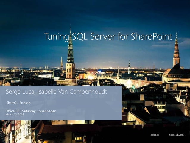 Sql Server Tuning for SharePoint : what every consultant must know (Office 365 Saturday ...