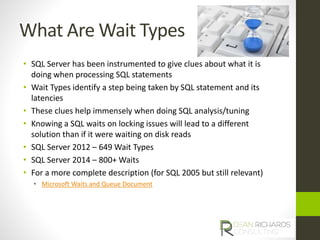 SQL Server Wait Types Everyone Should Know | PPTX | Databases | Computer Software and Applications