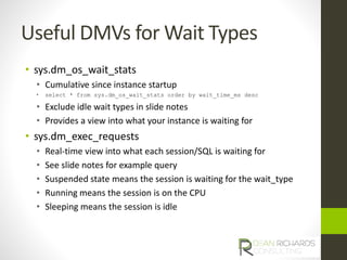 SQL Server Wait Types Everyone Should Know | PPTX | Databases | Computer Software and Applications