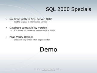 Upgrading & Migrating SQL Sever - Southampton SQL Server user group 05 ...