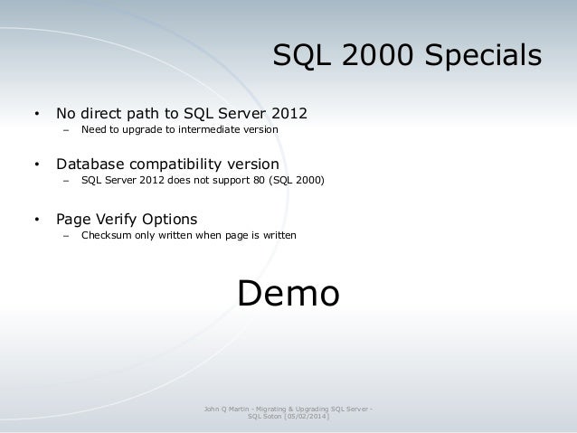 Upgrading & Migrating SQL Sever - Southampton SQL Server user group 0… Upgrading & Migrating SQL Sever - Southampton SQL Server user group 0…