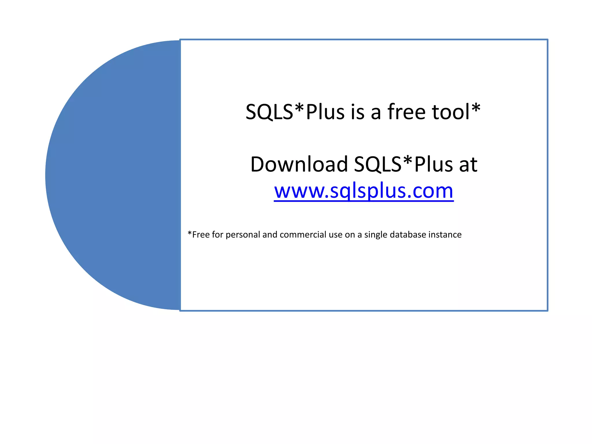 SQLS*Plus SQL Server command line tool | PPT SQLS*Plus SQL Server command line tool | PPT