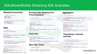 Introduction to SQLStreamBuilder: Rich Streaming SQL Interface for Creating and Scaling Stateful ...