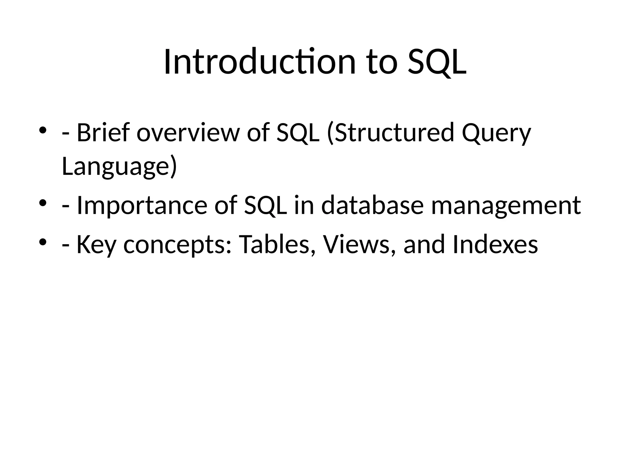SQL_Tables_Views_Indexes_Presentation.pptx SQL_Tables_Views_Indexes_Presentation.pptx