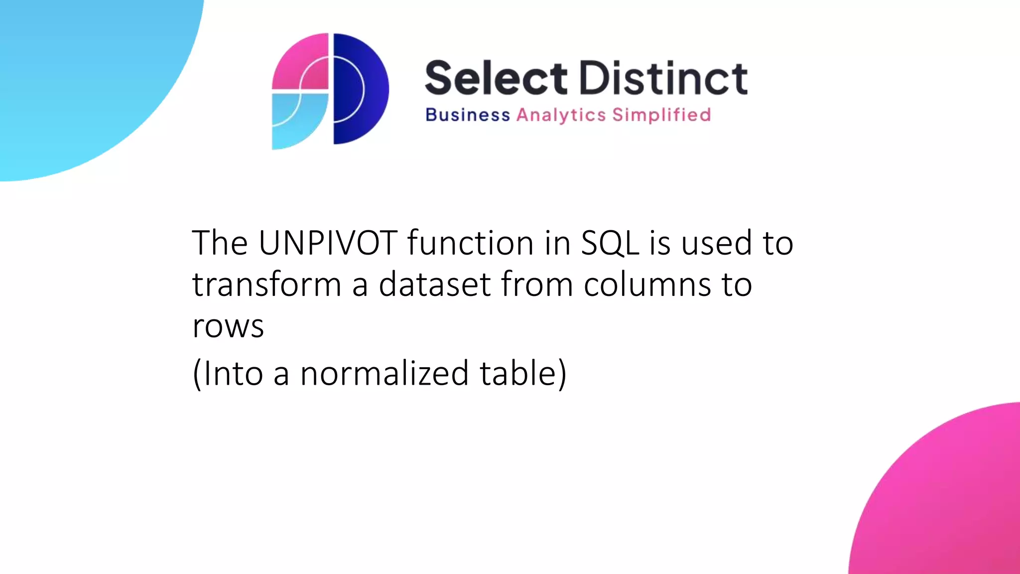 Sql Tips Unpivot Functionpptx