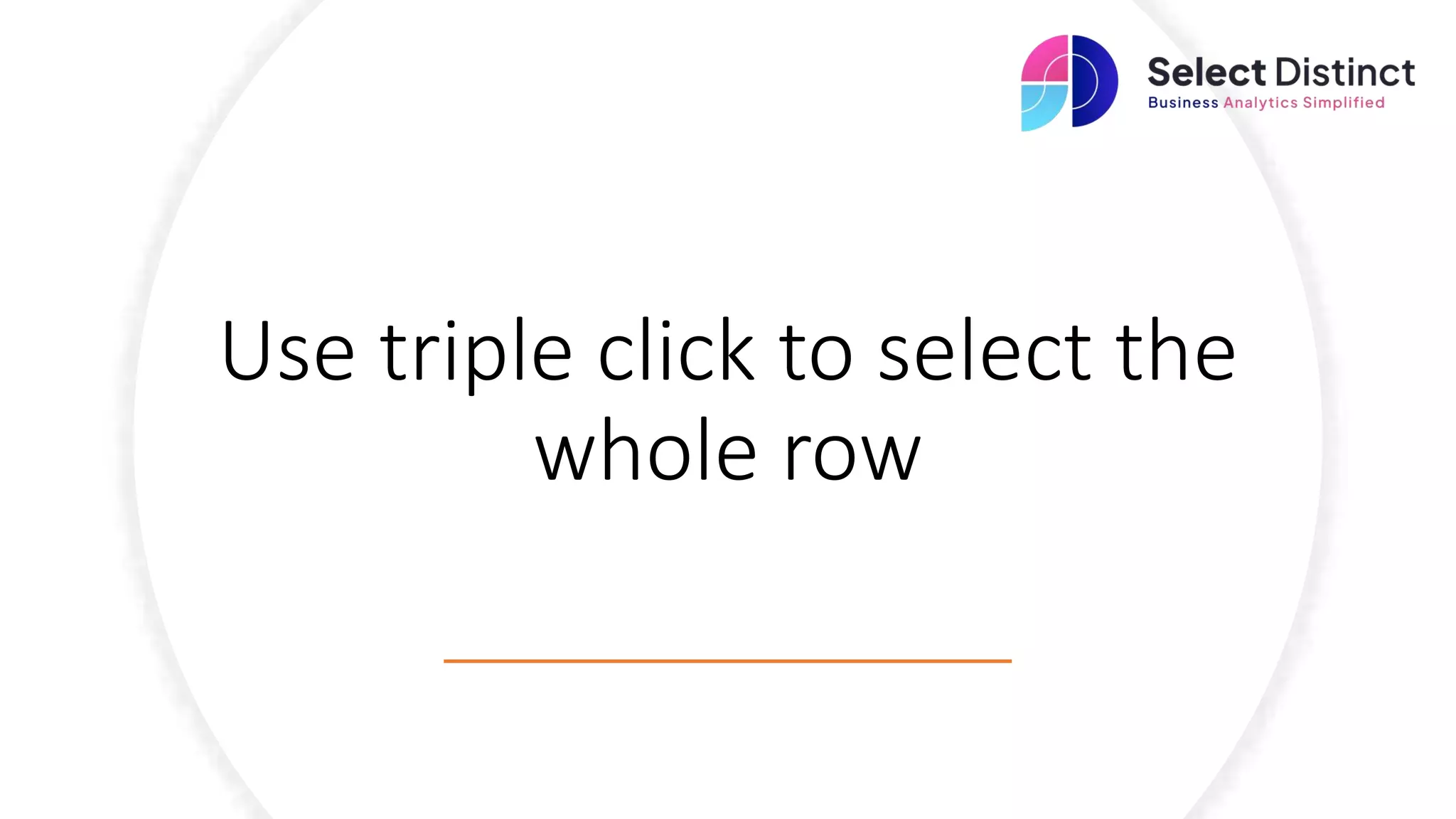 SQL Tips Use double and triple click to select.pptx