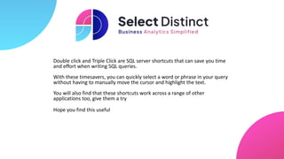 SQL Tips Use double and triple click to select.pptx