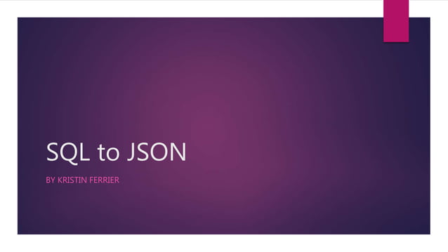 Sql To Json Ppt