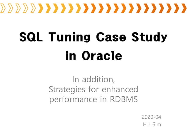 Sql tuning case study | PPT