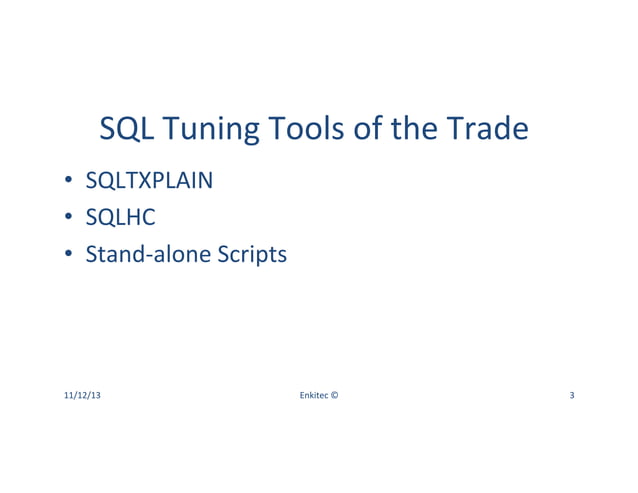 Sql tuning tools of the trade | PDF | Databases | Computer Software and ...