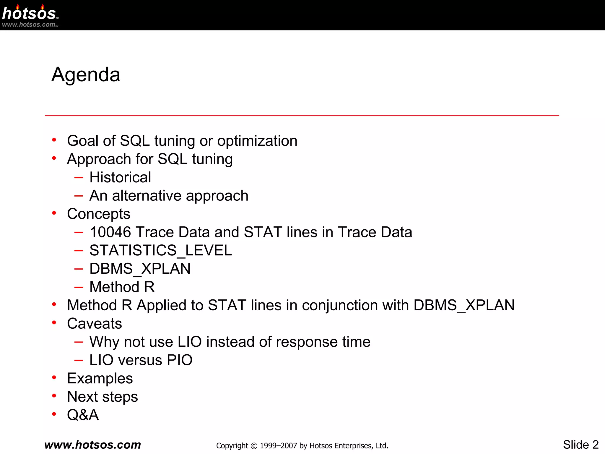 SQL Optimization With Trace Data And Dbms Xplan V6 | PPT SQL Optimization With Trace Data And Dbms Xplan V6 | PPT