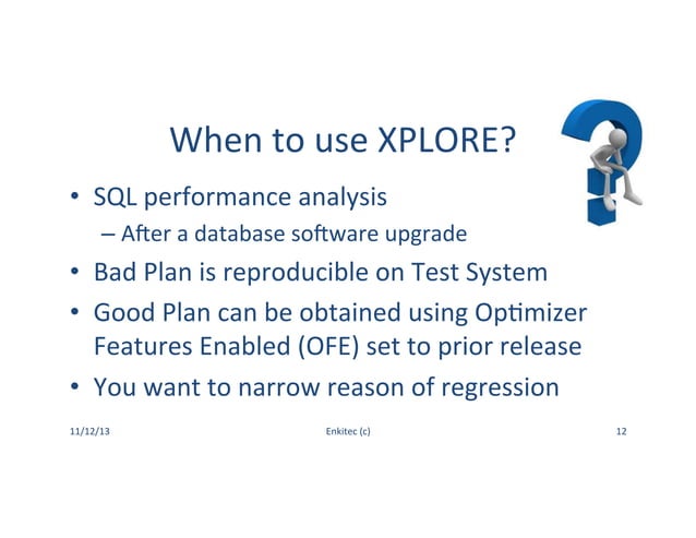 SQLT XPLORE - The SQLT XPLAIN Hidden Child | PDF
