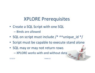 SQLT XPLORE - The SQLT XPLAIN Hidden Child | PDF