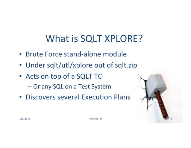 SQLT XPLORE - The SQLT XPLAIN Hidden Child | PDF