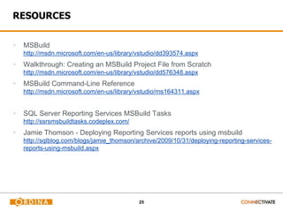 SQLUG MSBUILD SSRS Deployments | PPTX | Programming Languages | Computing
