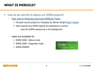 SQLUG MSBUILD SSRS Deployments | PPTX | Programming Languages | Computing