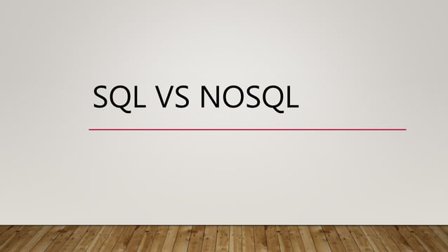 Sql Vs No Sql Pptx 9636