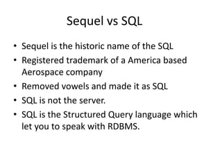Sql vs sequel | PPT