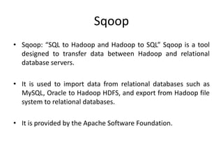 SQOOP AND IOTS ARCHITECTURE AND ITS APPLICATION.ppt