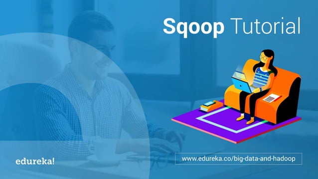 Apache Sqoop Tutorial Sqoop Import And Export Data From Mysql To Hdfs