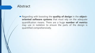 Measurement and Quality in Object-Oriented Design | PPT