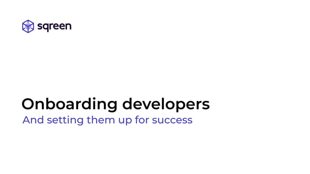 Onboarding developers and setting them up for success | PPT