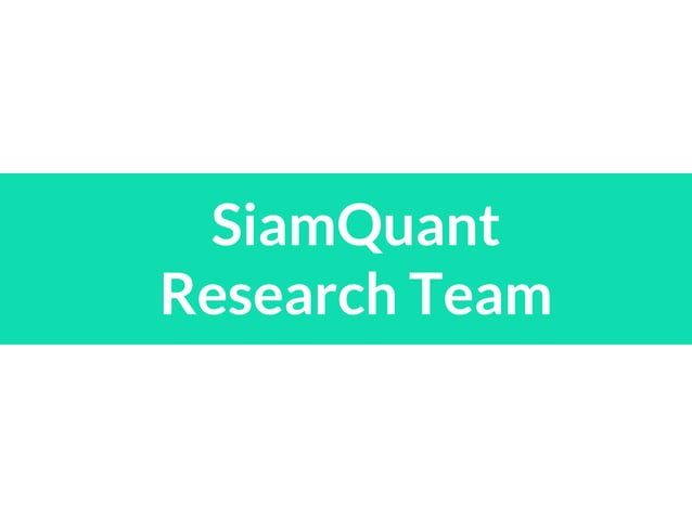 SiamQuant 2.0 Discovering Alphas Annoucement : จงค้นหา แล้วจะค้นพบ! เริ่มต้นวิจัยและออกแบบระบบ ...