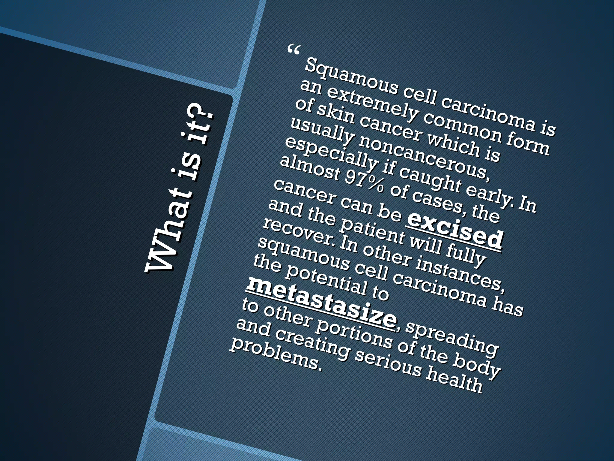 Squamous Cell Carcinoma by Dr. Ashfaq Afridi | PPT