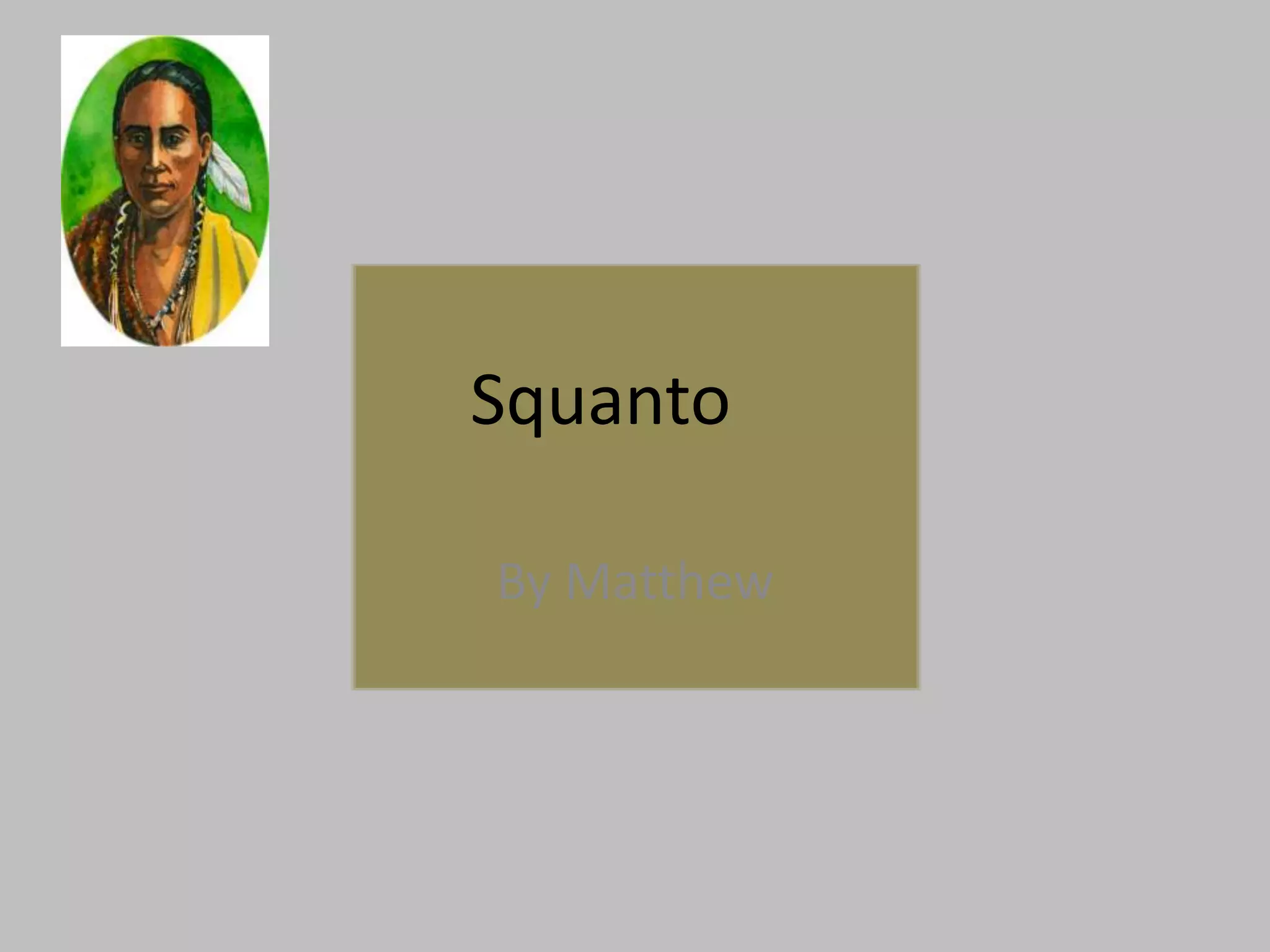 Squanto | PPTX