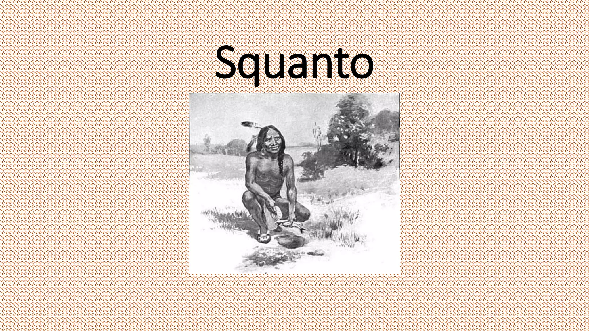 Squanto | PPTX
