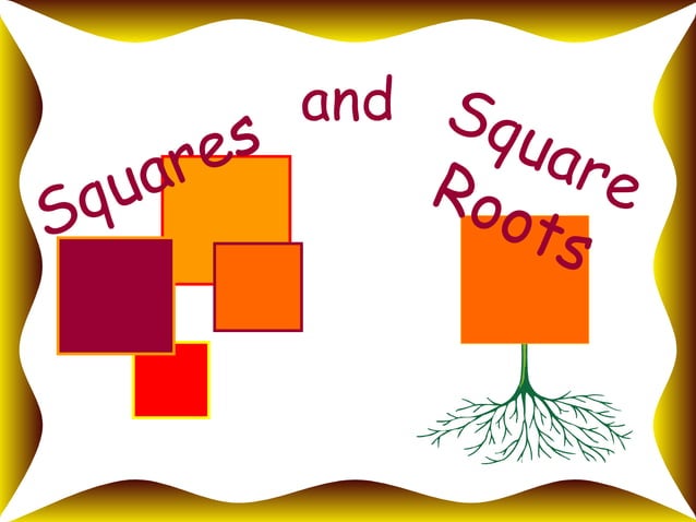 Square and sq root | PPT | Physics | Science