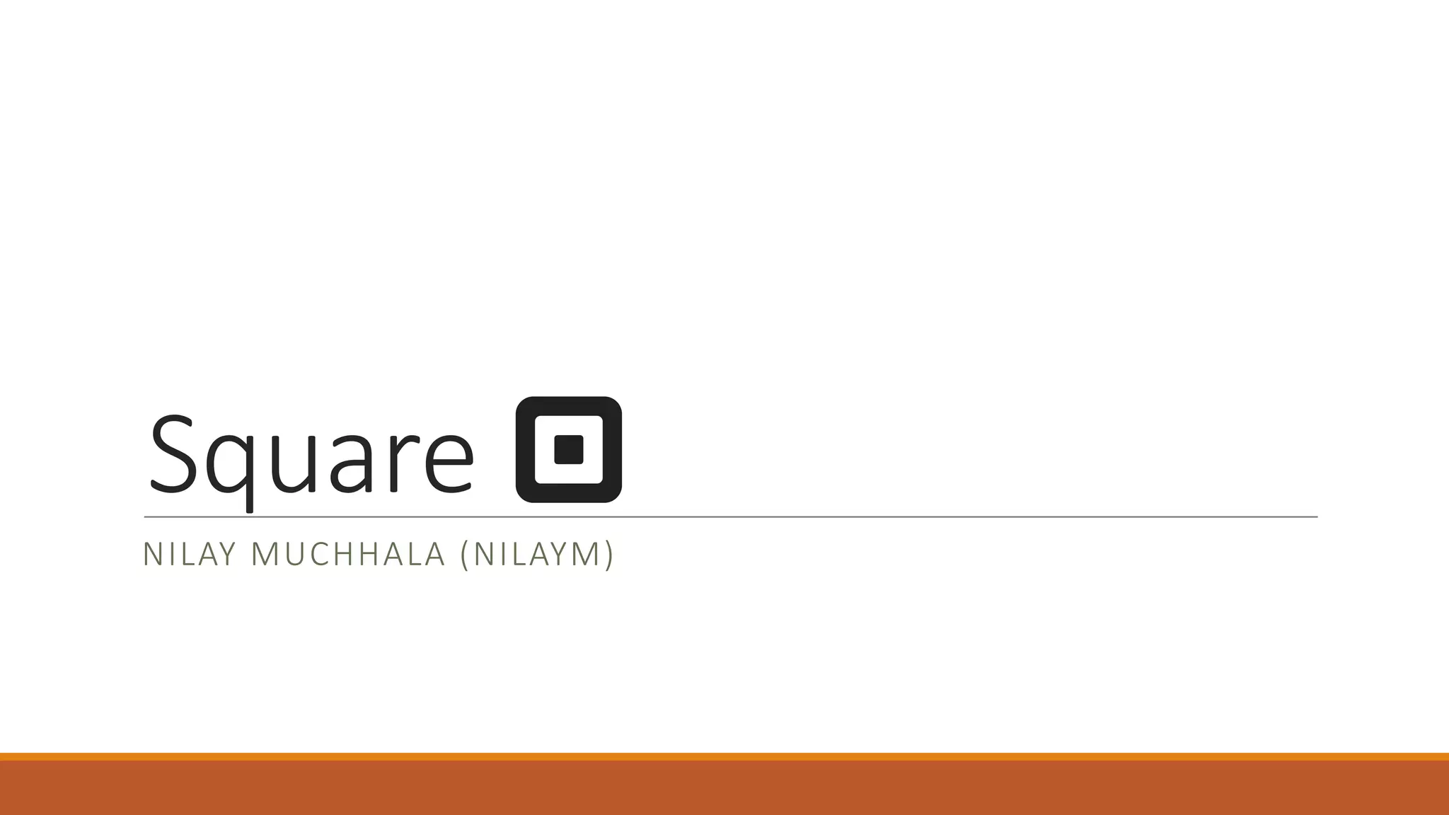 Square Company Presentation | PPT