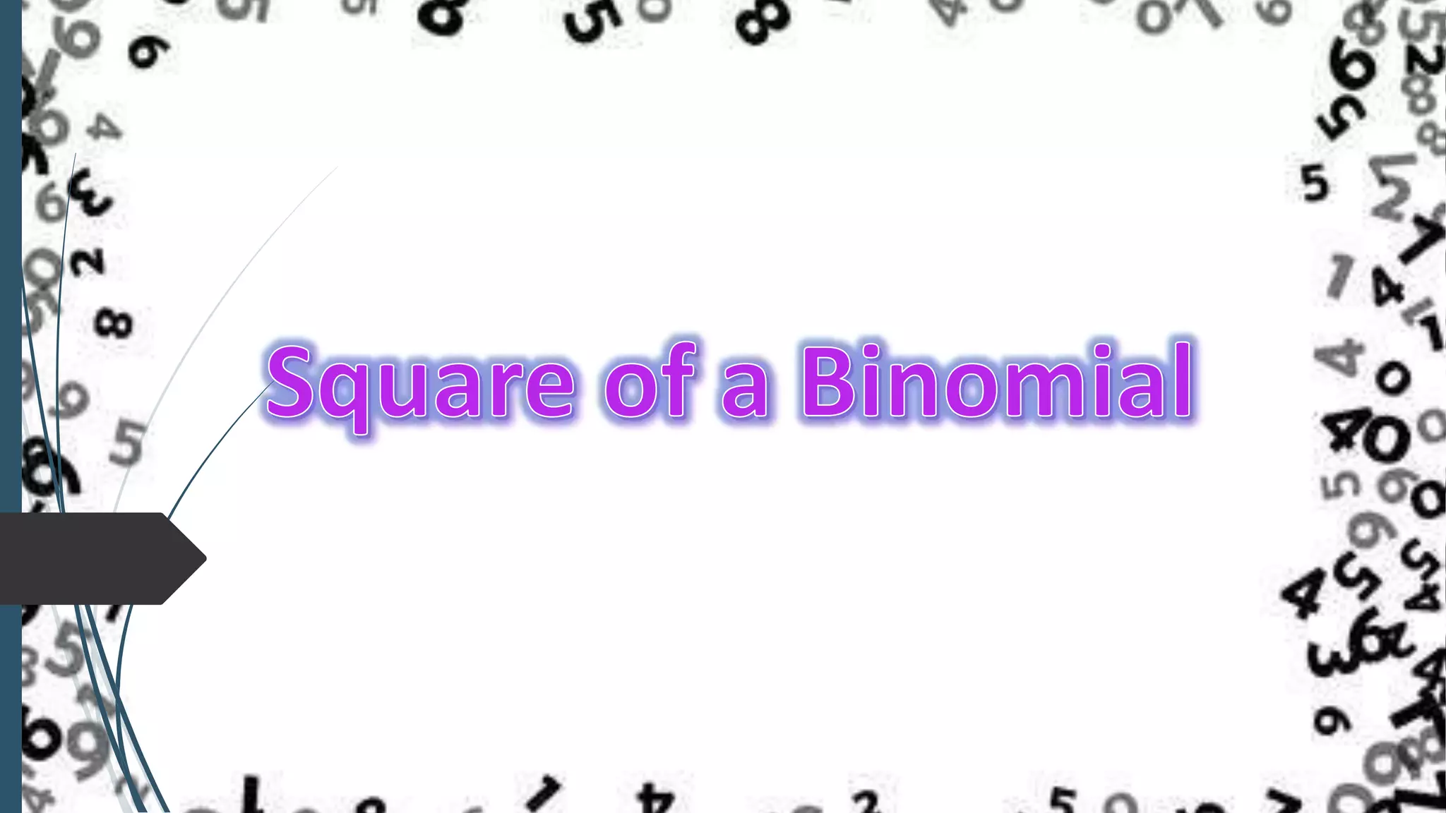 Square of a binomial | PPTX