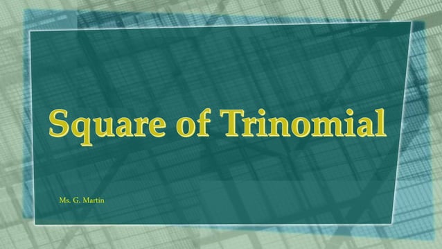Square of trinomial | PPTX | Chemistry | Science